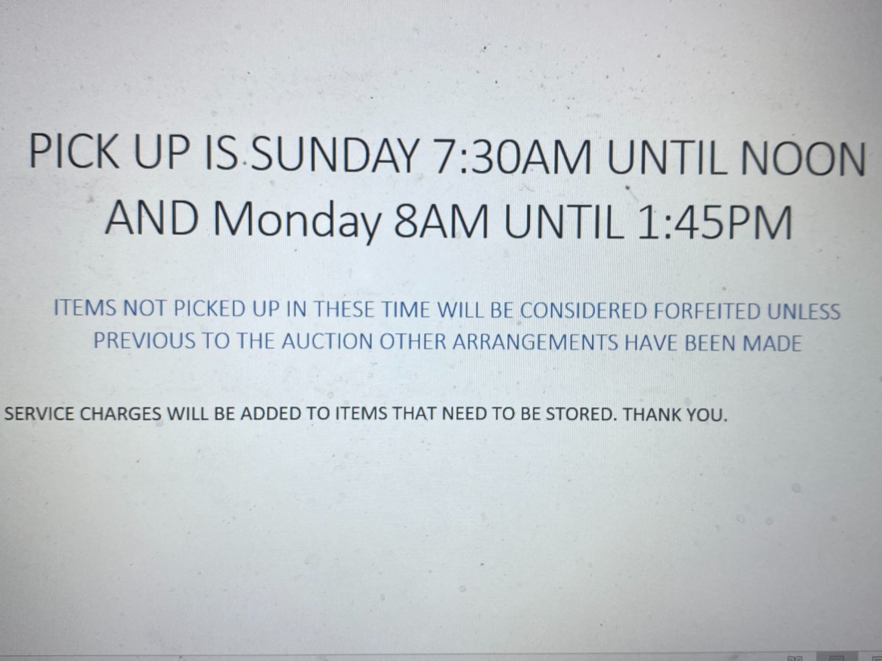 PICK UP IS SUNDAY 7:30am until NOON and Monday 8AM until1:45 ...