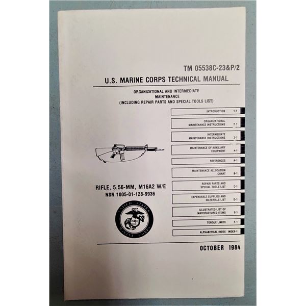 US Military Technical Manual for M16 A2 Rifles 1984 Issue.