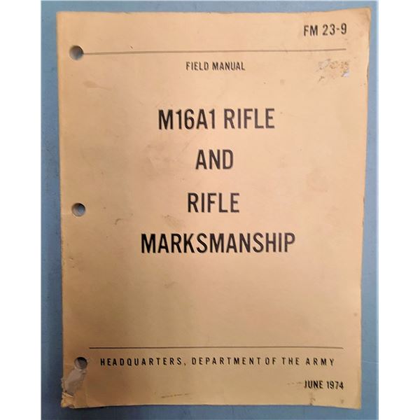 US Military Field Manual for M16 Rifles 1974 Issue.