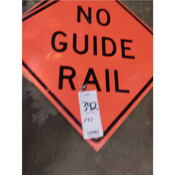 NO GUIDE RAIL SIGNS (X10)