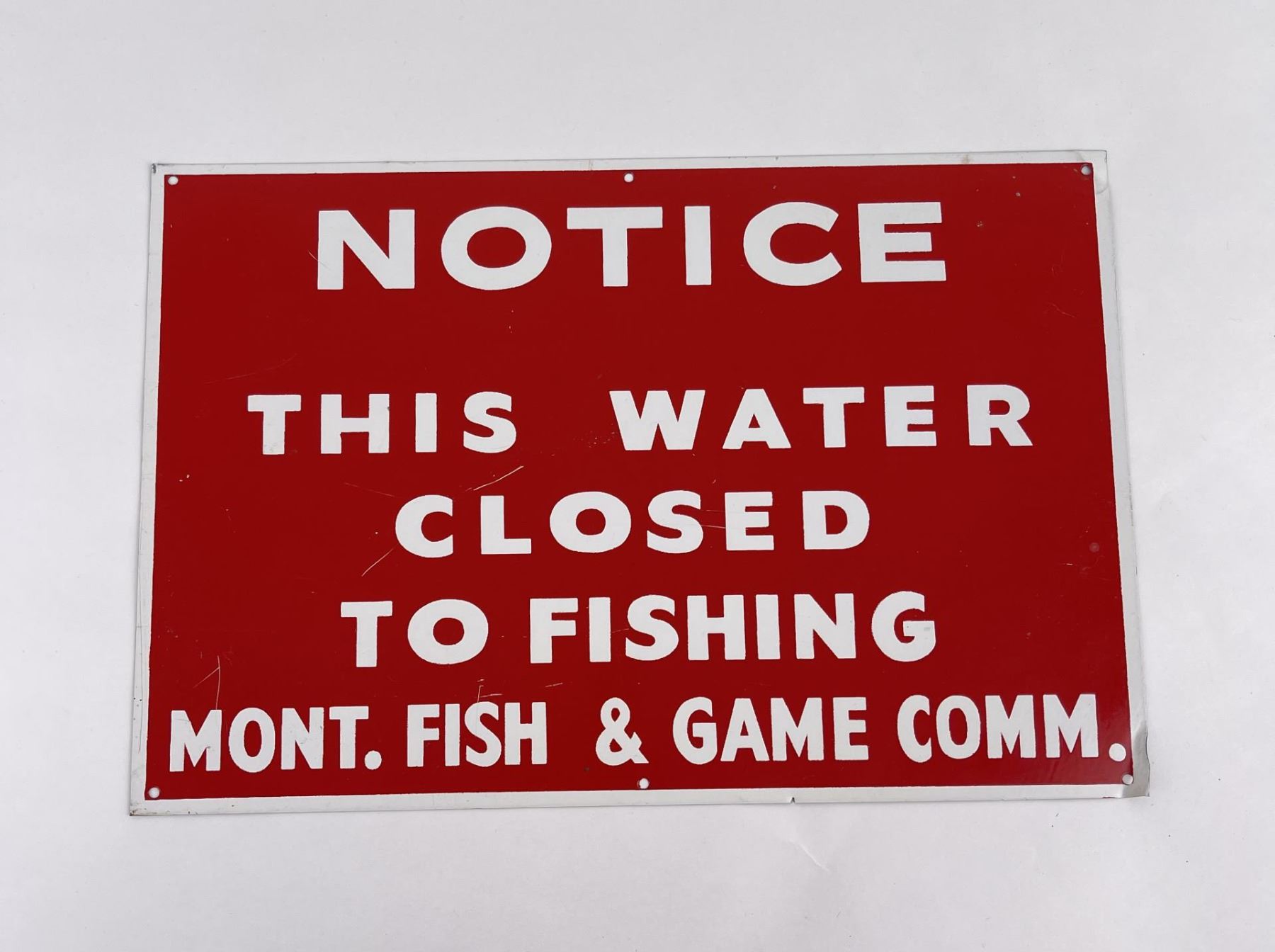 Montana Fish and Game No Fishing Sign