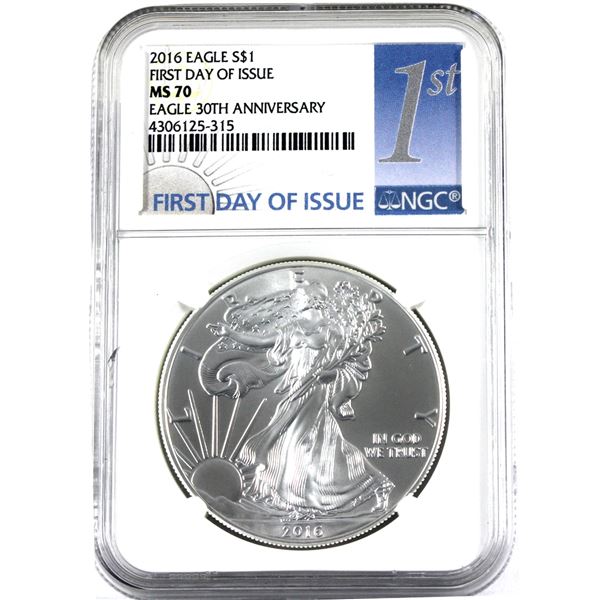 USA Silver 2016 $1 Silver Eagle 30th Anniversary NGC Certified MS70 *First Day of Issue!* (Tax Exemp