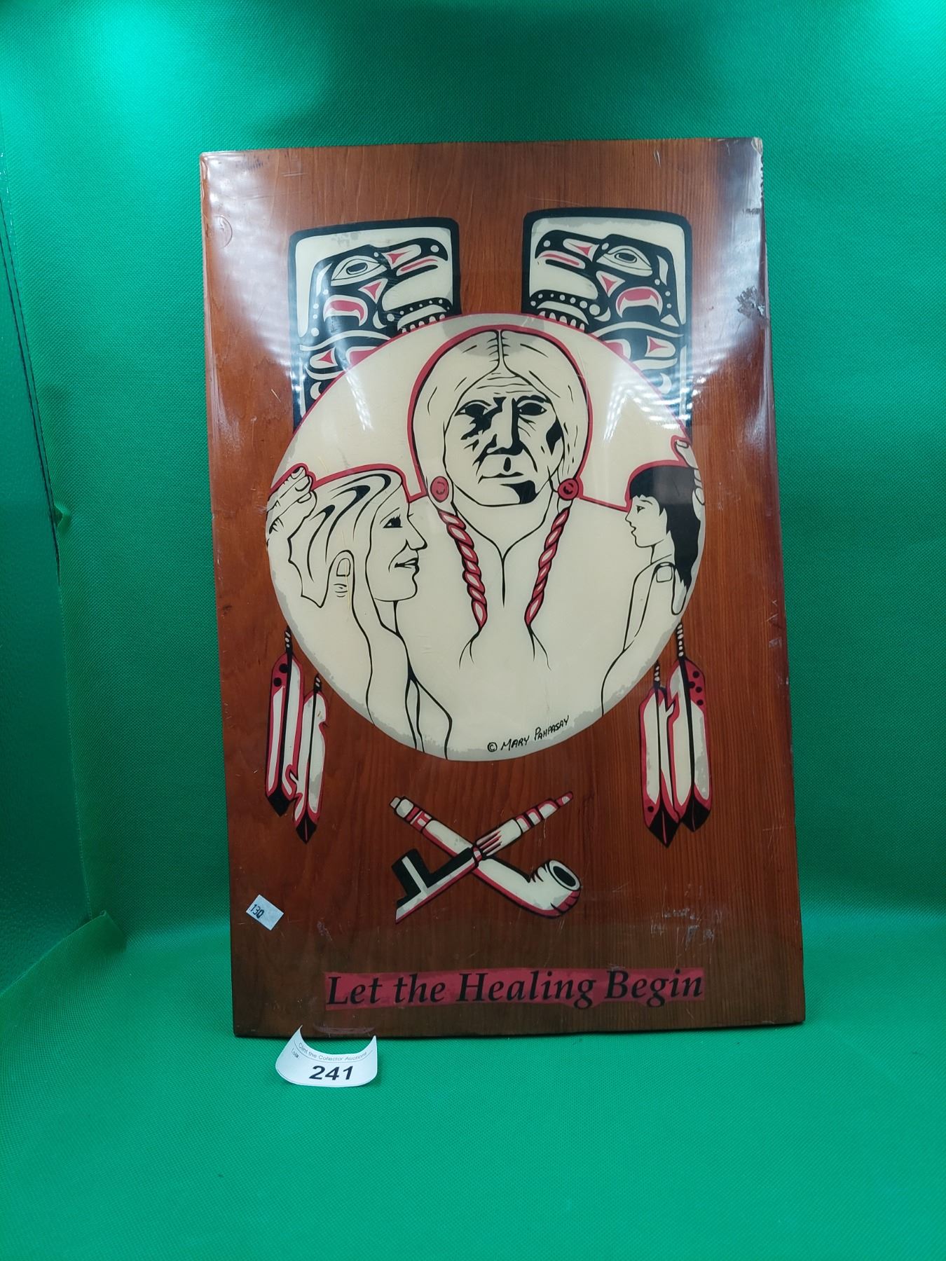 NATIVE ART WOODEN SIGN "LET THE HEALING BEGIN"