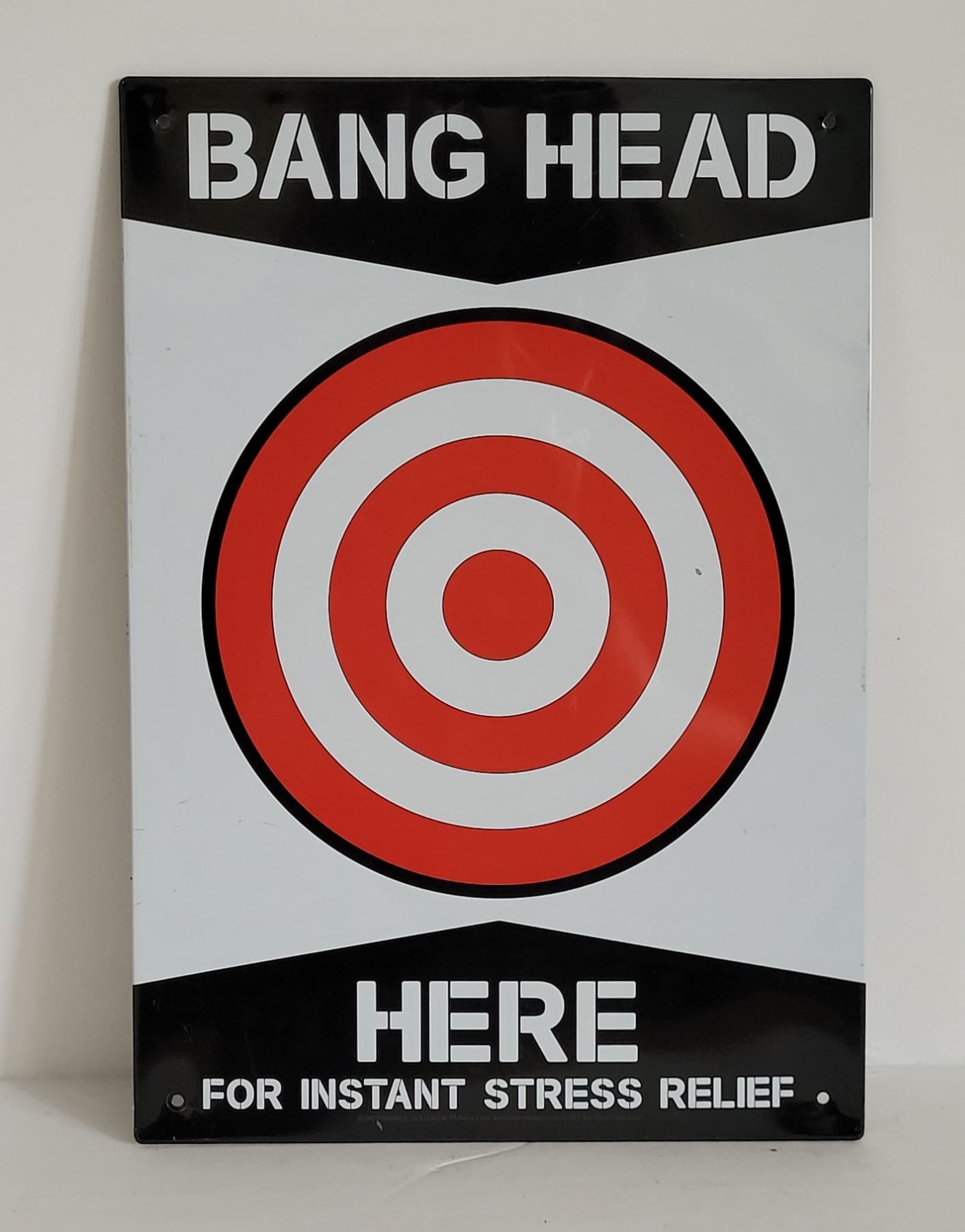 BANG HEAD HERE METAL SIGN