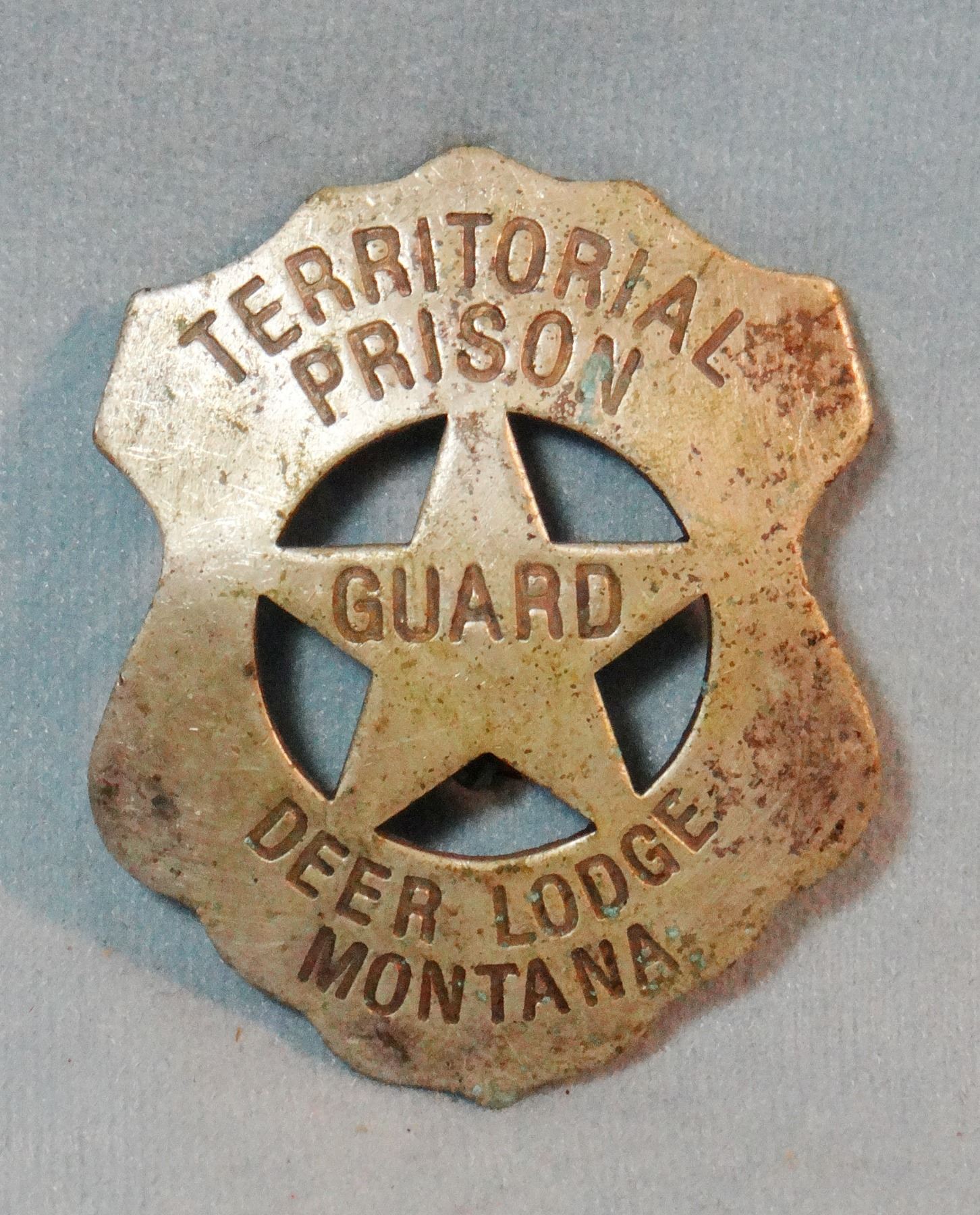 Montana Territorial Prison "Guard" badge