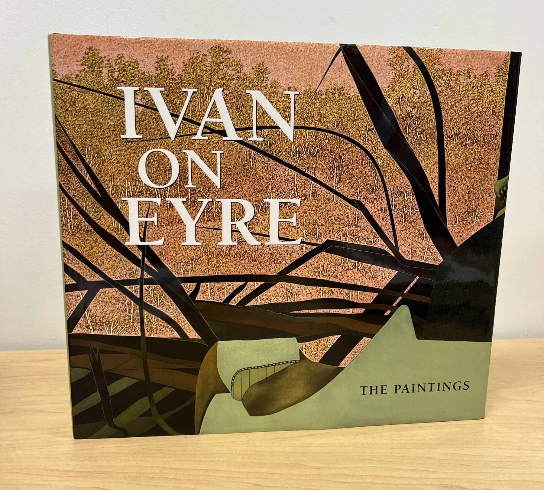 Ivan on Eyre Book - "The Paintings" Ivan Eyre 494 pages