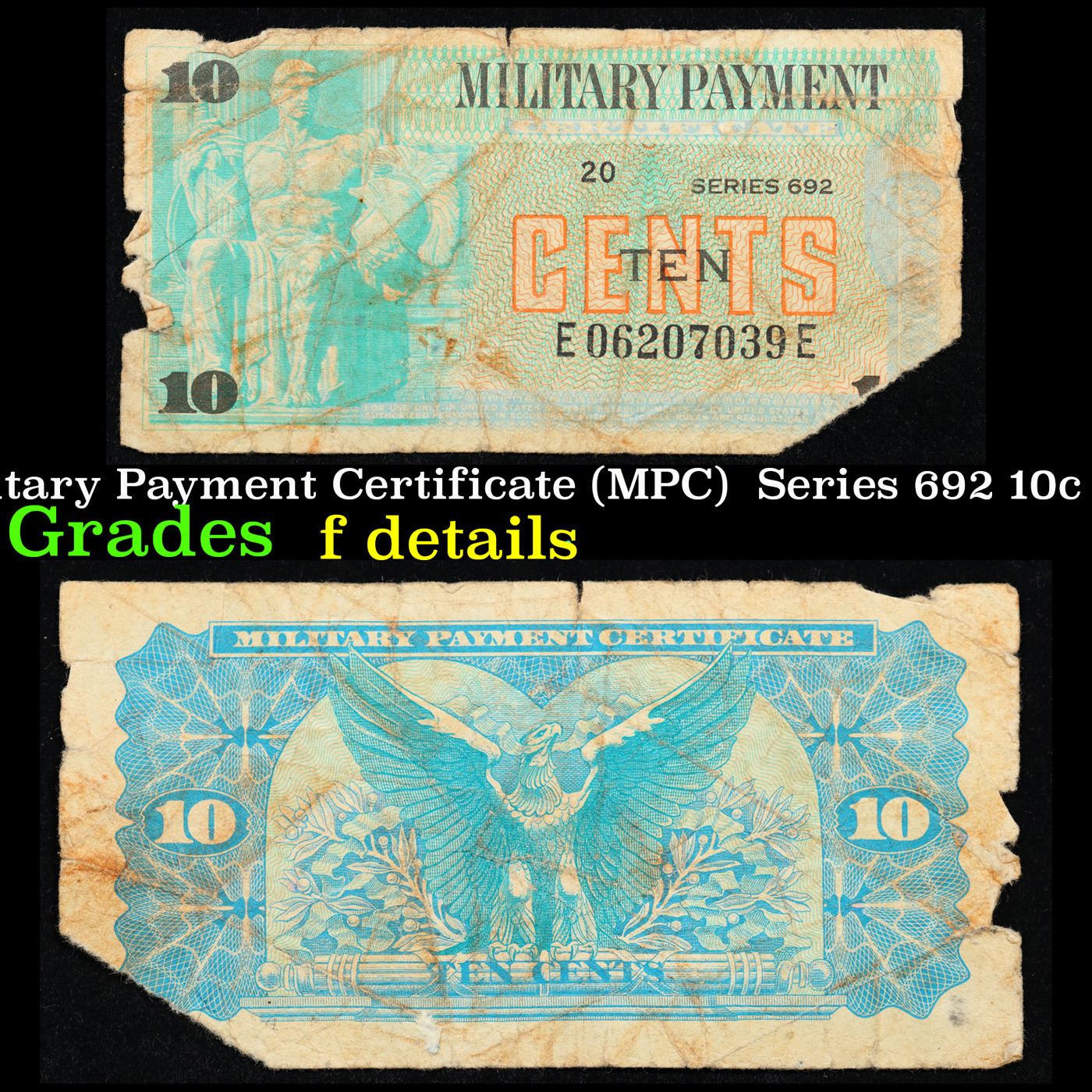 Military Payment Certificate (MPC) Series 692 10c Cents Grades f details