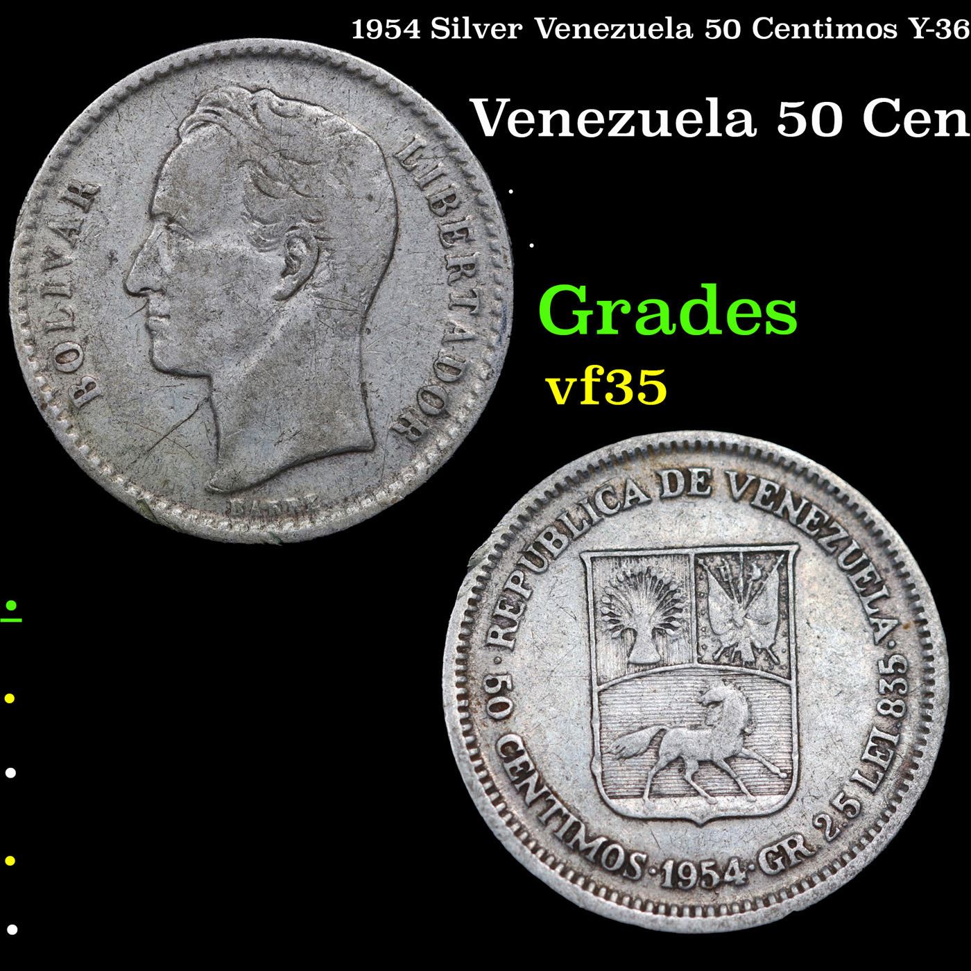 1954 Silver Venezuela 50 Centimos Y-36 Grades vf++