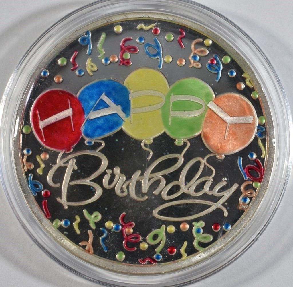 ONE OZ .999 ENAMELED HAPPY BIRTHDAY SILVER ROUND