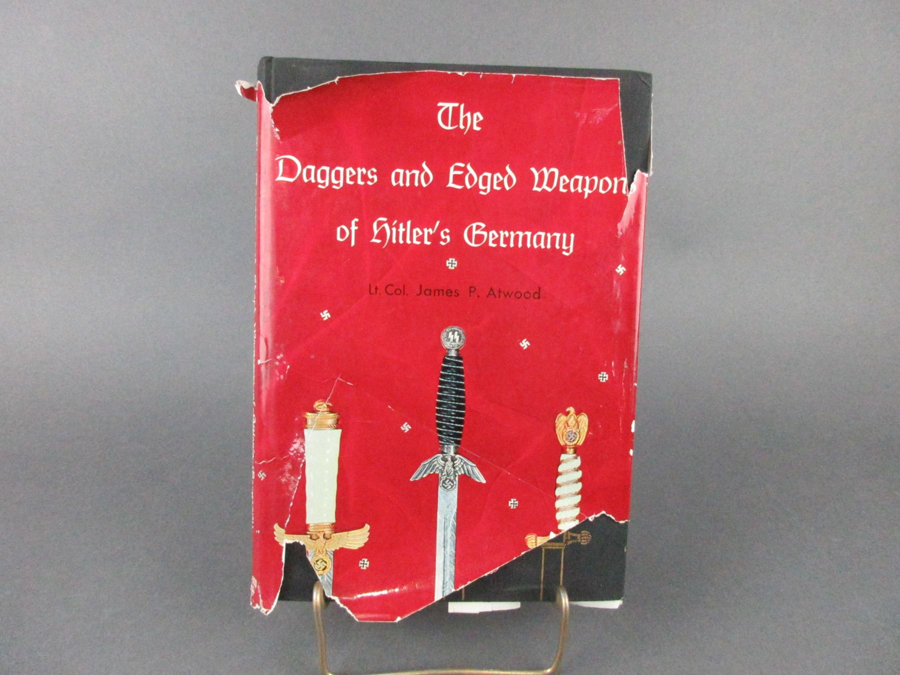 The Daggers And Edged Weapons With Hitlers Germany Book- By LT Col ...