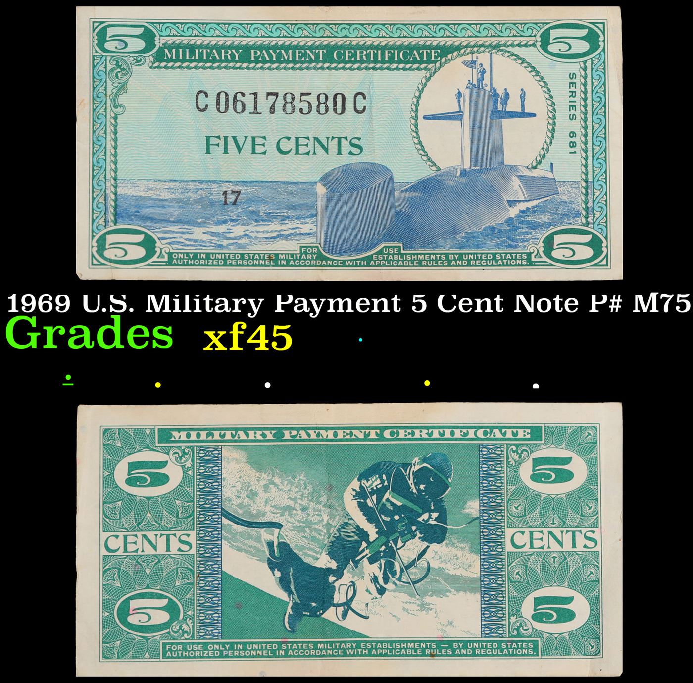 1969 U.S. Military Payment 5 Cent Note P# M75A Grades xf+