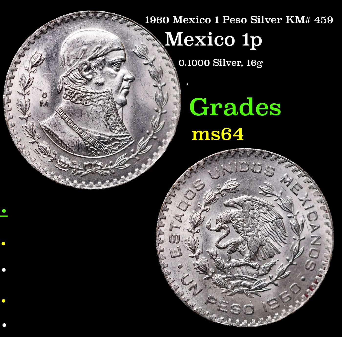 1960 Mexico 1 Peso Silver KM# 459 Grades Choice Unc