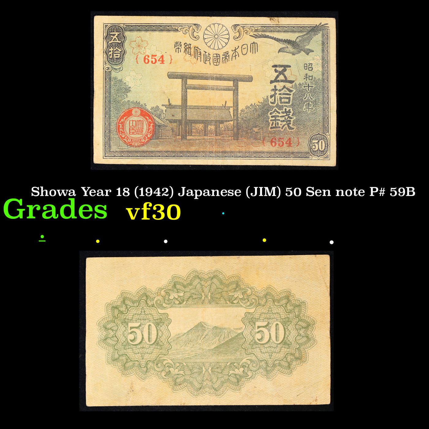Showa Year 18 (1942) Japanese (JIM) 50 Sen note P# 59B Grades vf++