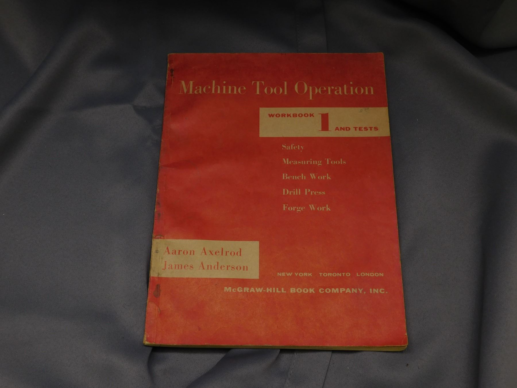 Machine Tool Operation Workbook 1 Aaron Axelrod James Anderson 1955