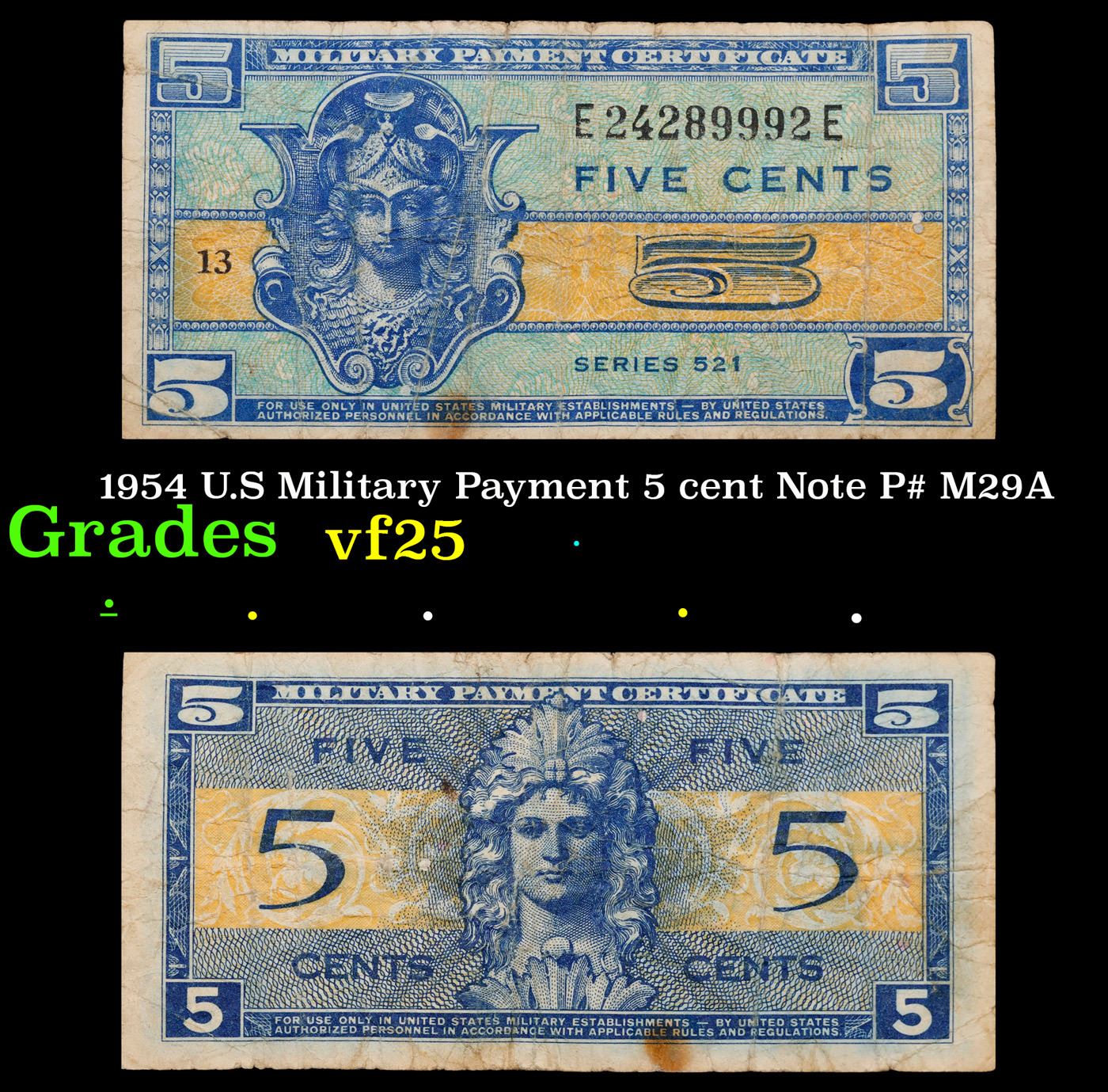 1954 U.S Military Payment 5 cent Note P# M29A Grades vf+