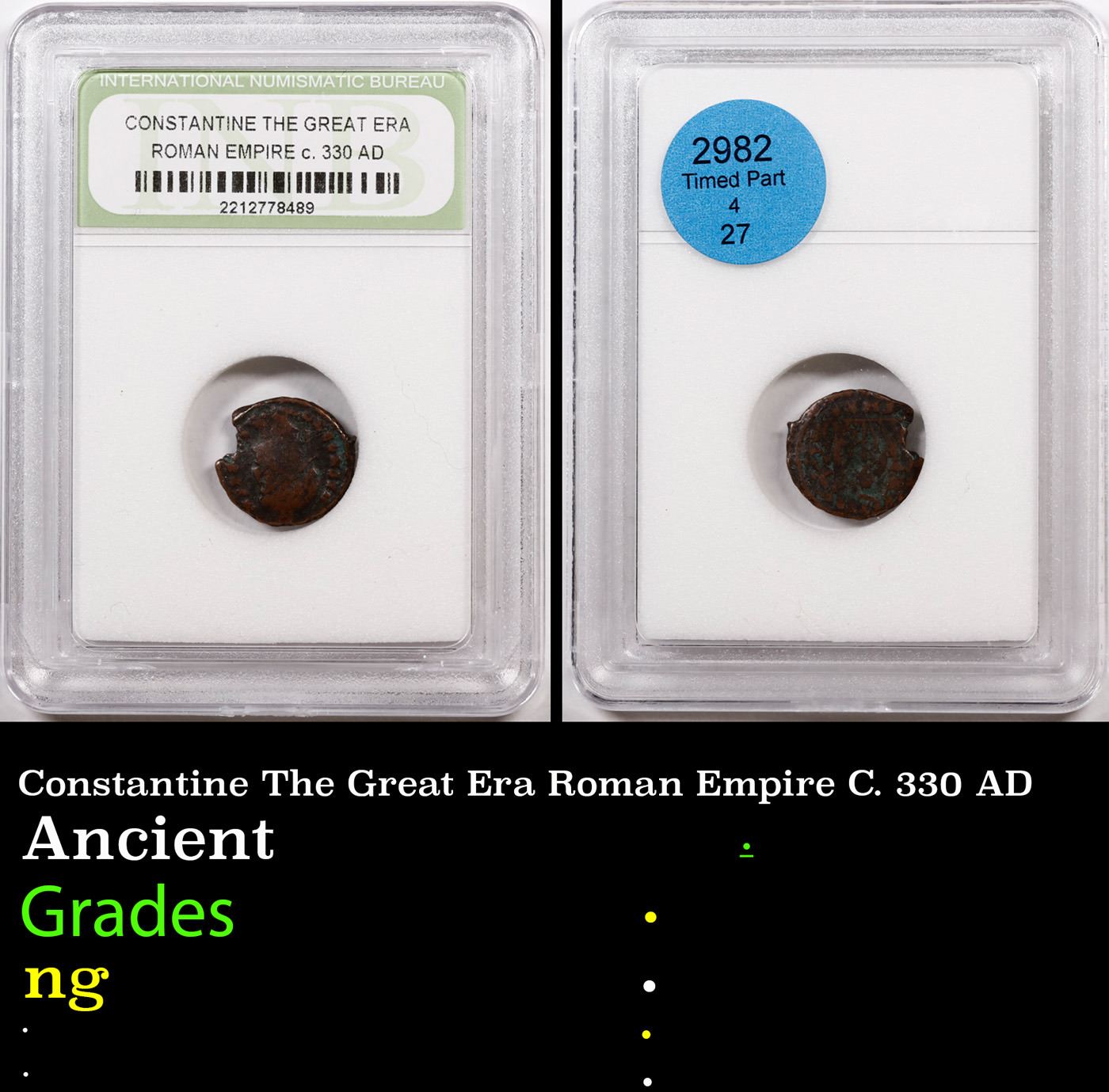 Constantine The Great Era Roman Empire C. 330 AD Ancient Graded By INB
