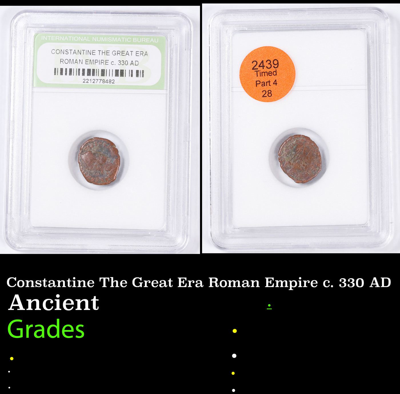 Constantine The Great Era Roman Empire c. 330 AD Graded By INB