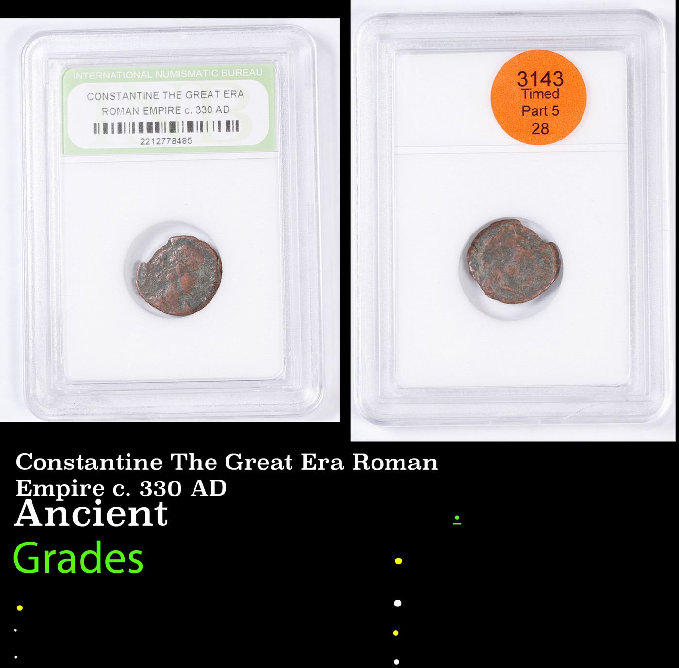 Constantine The Great Era Roman Empire c. 330 AD Graded By INB