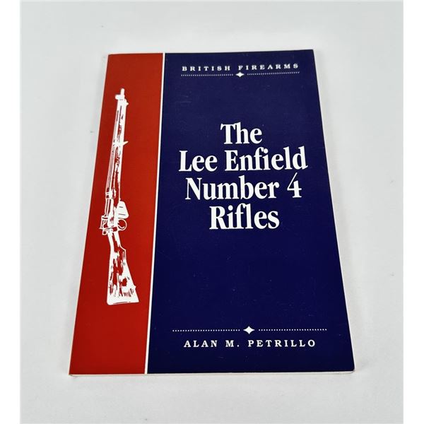 The Lee Enfield Number 4 Rifles