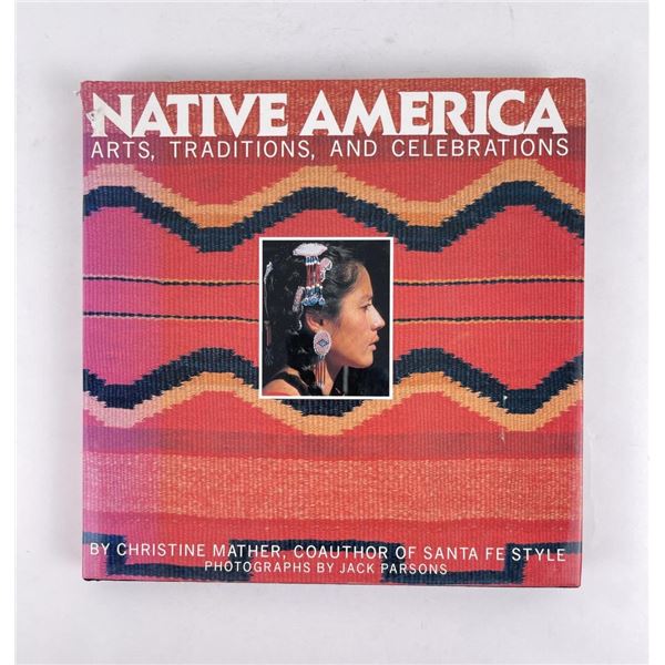 Native American Arts Traditions And Celebrations