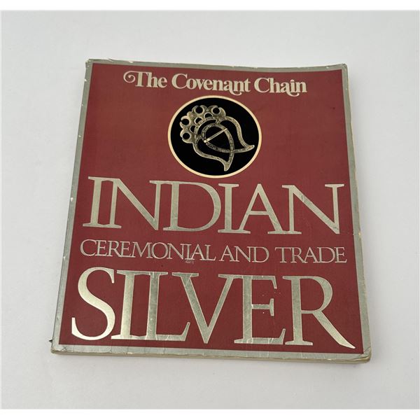 The Covenant Chain Indian Ceremonial Trade Silver
