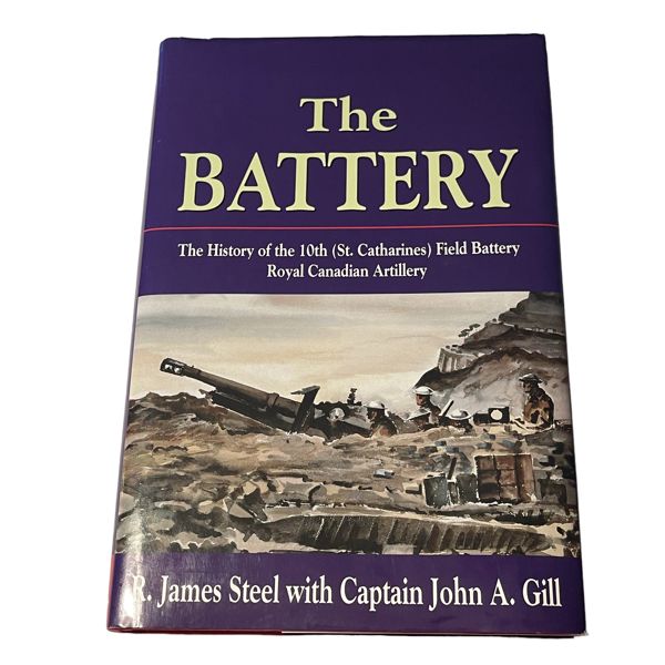 Book The Battery, History of the 10th (St Catharines) Field Battery, RCA