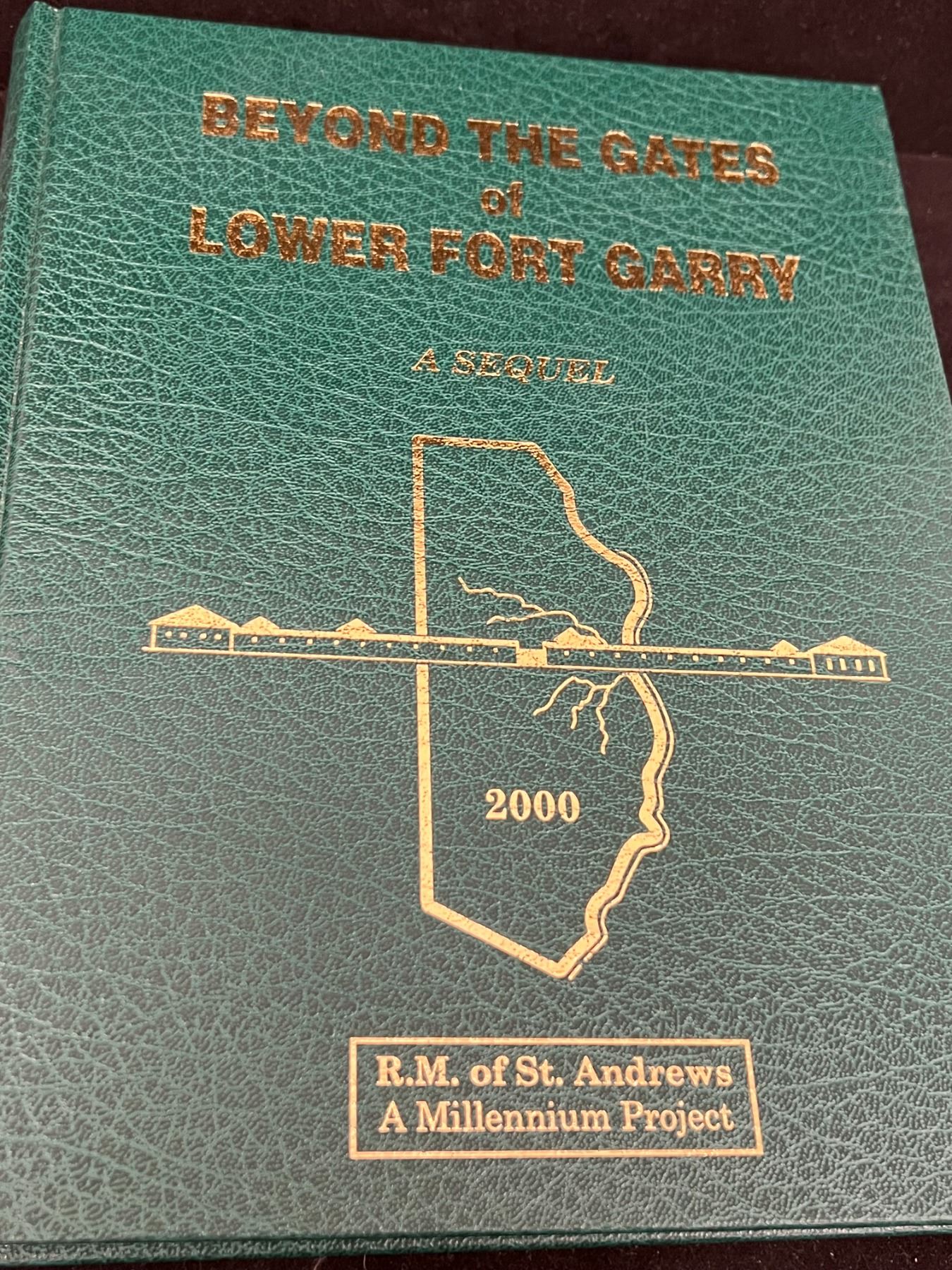 Lower Fort Garry History Book - Beyond The Gates A Sequel 467 pgs, see ...