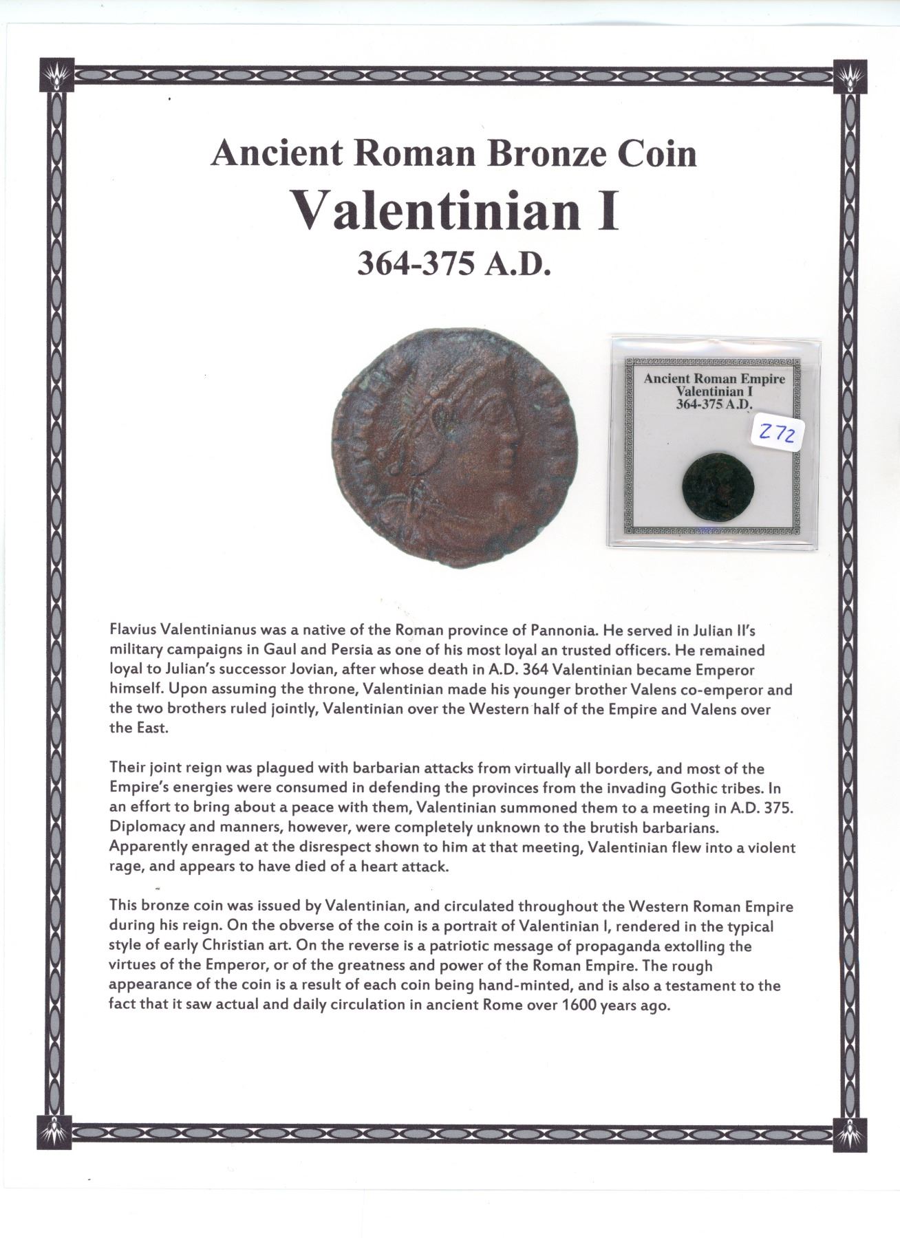Ancient Rome. Emperor Valentinian I, 364 – 375 AD. Valentinian ruled ...