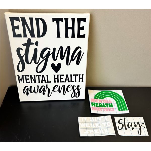 HANDMADE MENTAL HEALTH SIGN AND STICKERS - END THA