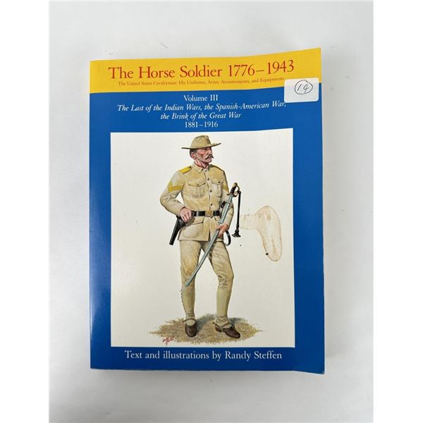 The Horse Soldier 1776-1943 Volume III
