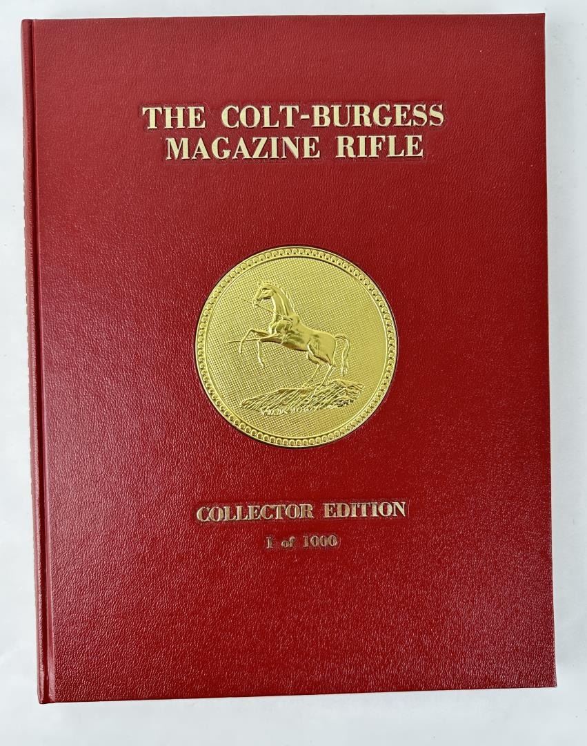 The Colt Burgess Magazine Rifle Book 1 of 1000