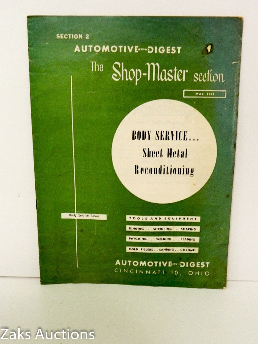 MAY 1953 THE SHOP-MASTER SECTION: SECTION - AUTOMOTIVE SERVICE DIGEST