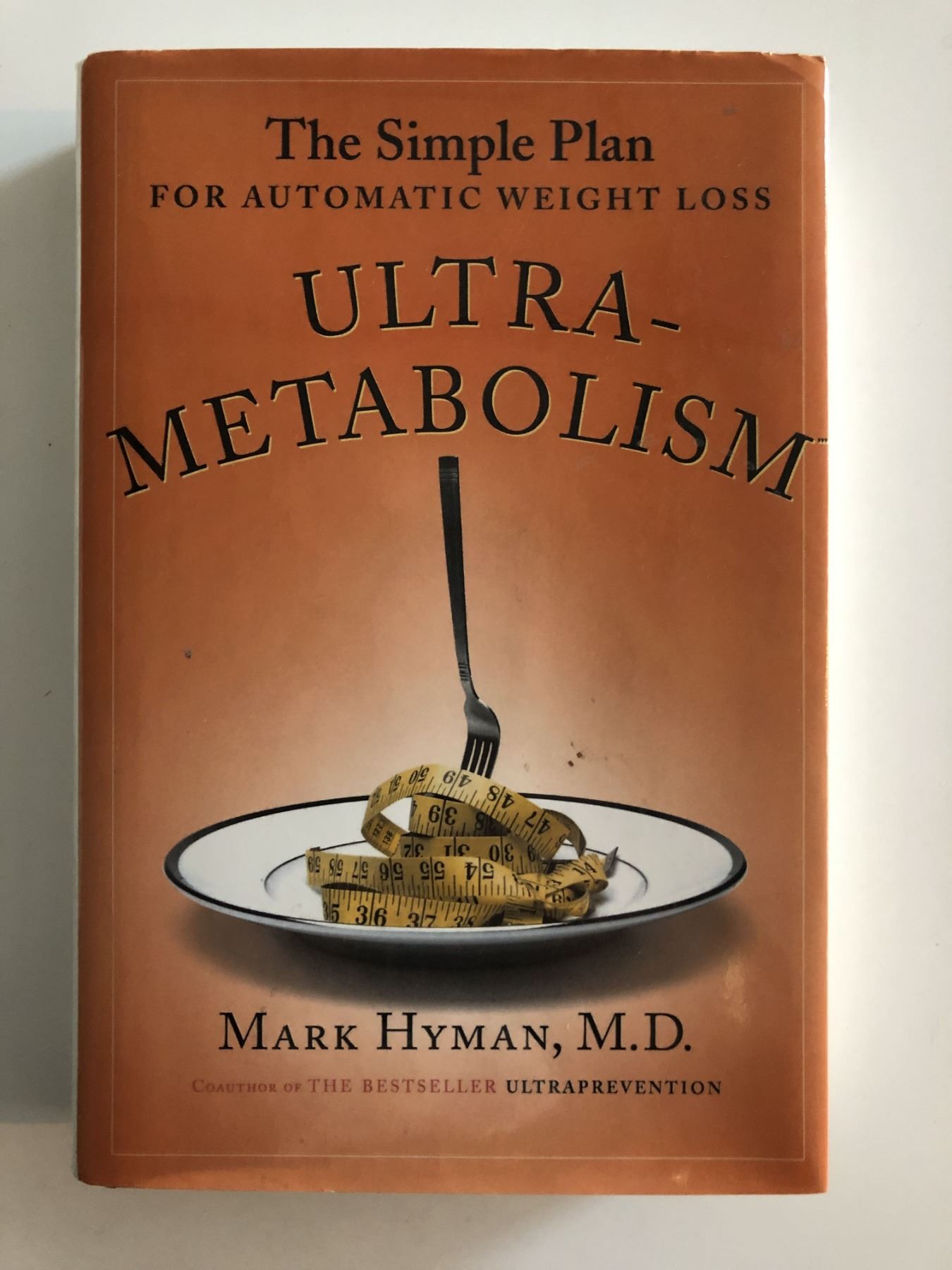 Ultra-Metabolism: The Simple Plan for Automatic Weight Loss - Mark ...