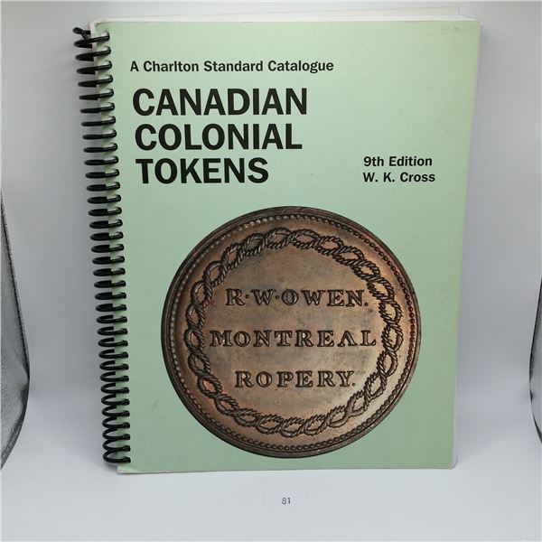 Charlton Catalogue - Canadian Colonial Tokens 9th Edition Charlton Catalogue - Canadian Colonial Tokens 9th Edition