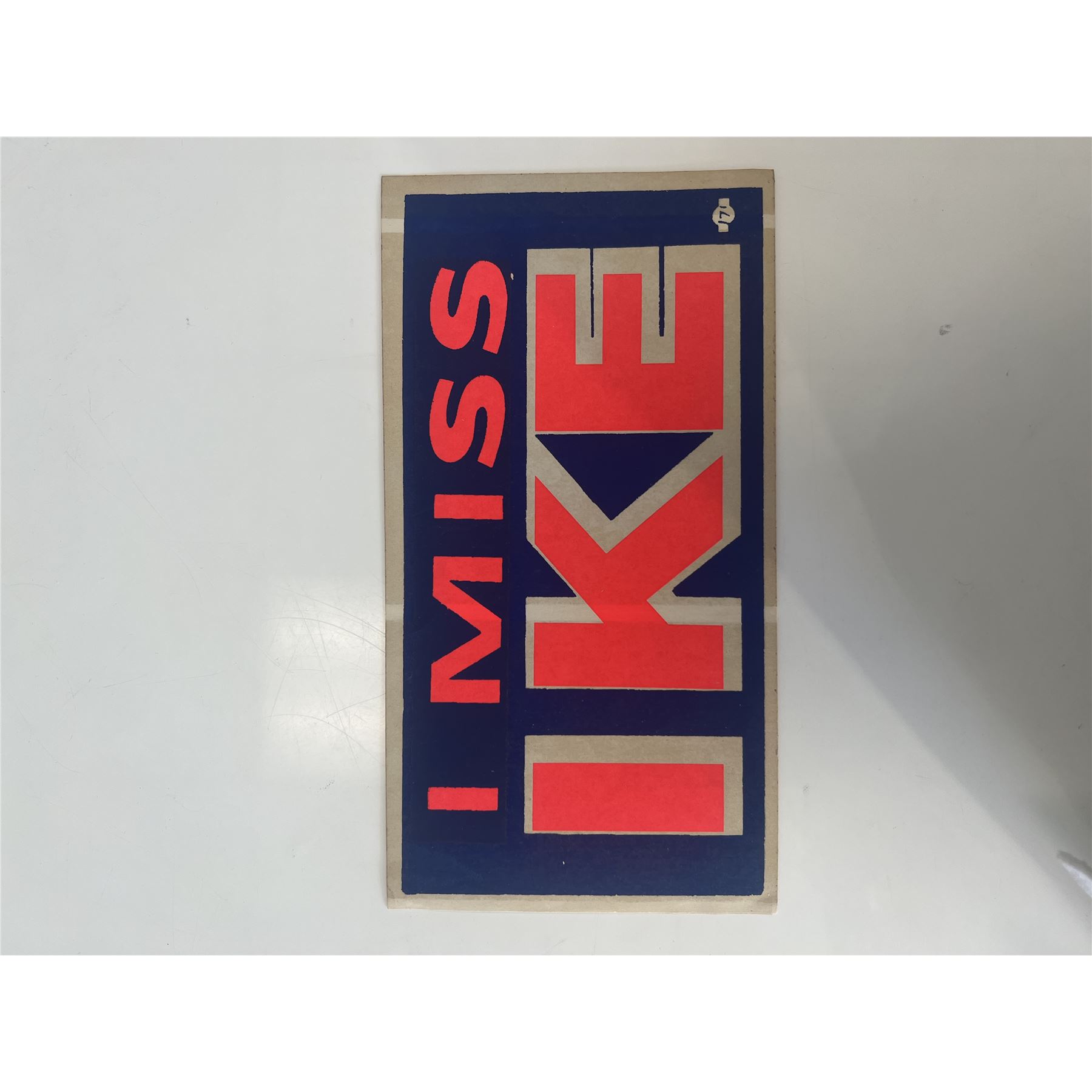 I Miss Ike campaign bumper sticker