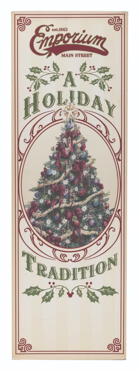 A Main Street Emporium Holiday Tradition Sign.