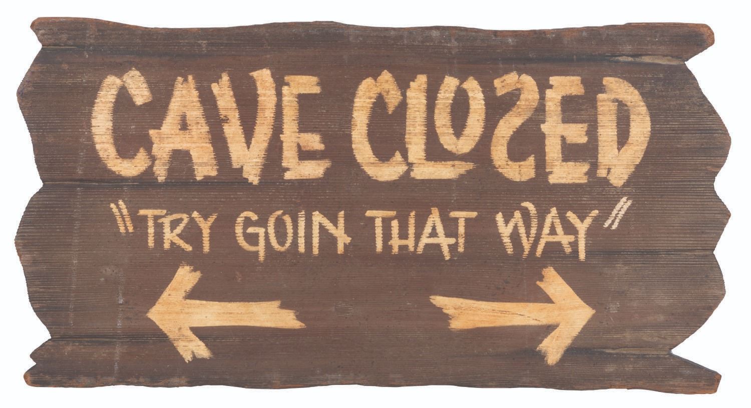 A Tom Sawyer Island "Cave Closed" Sign. - Van Eaton Galleries