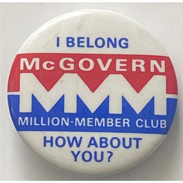 George McGovern I Belong MMM Club Political Pin