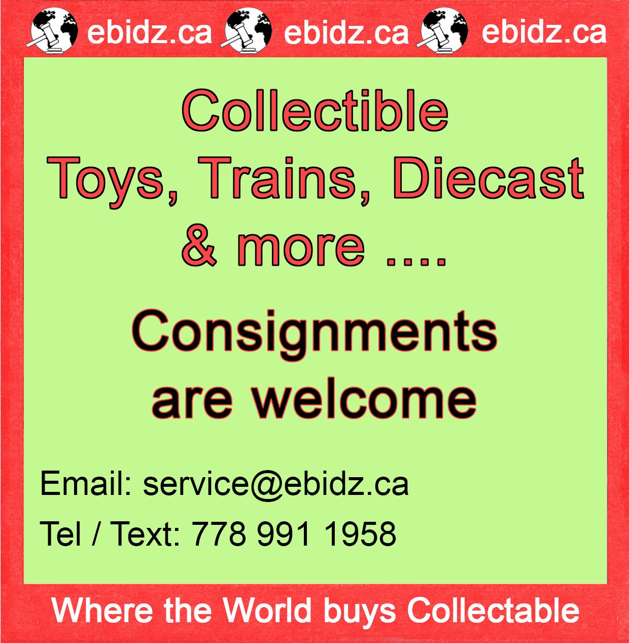 CONSIGNMENTS are WELCOME - ebidz.ca