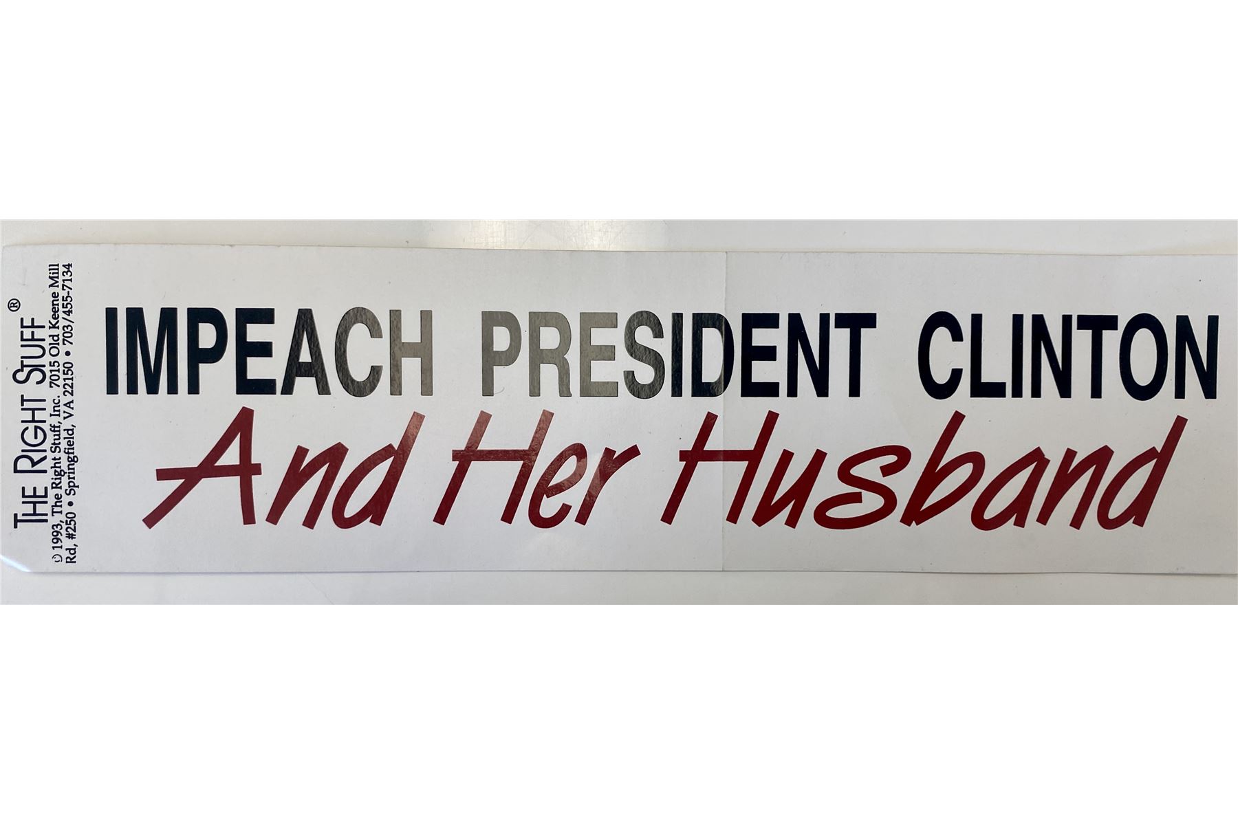 Impeach 42nd President Clinton and her husband bumper sticker