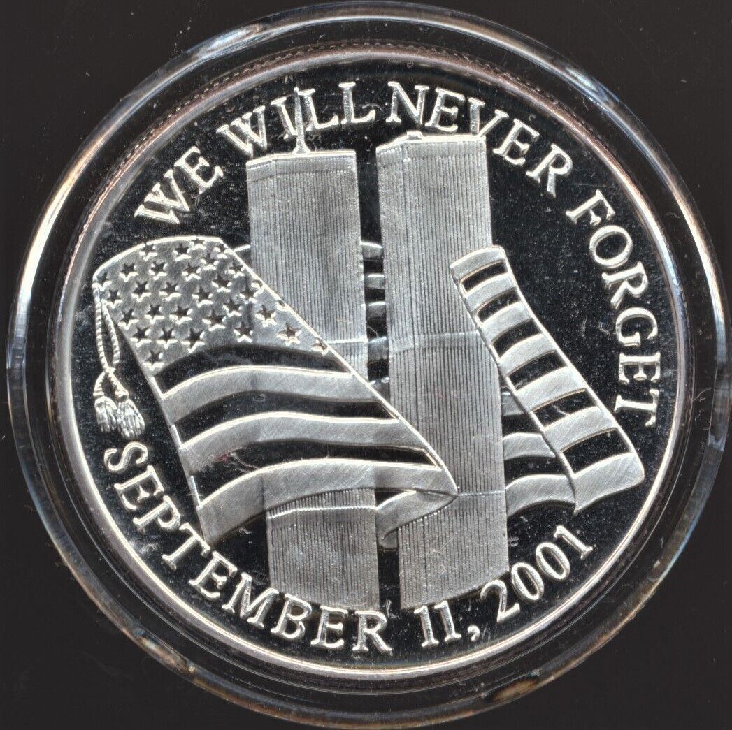 "We Will Never Forget" 9-11 One Year Anniversary .999 Fine 1 Oz. Silver ...