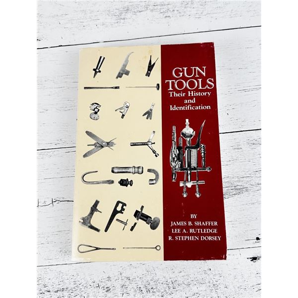 Gun Tools Their Identification And History