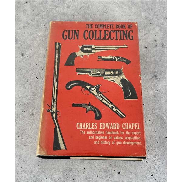 The Complete Book Of Gun Collecting