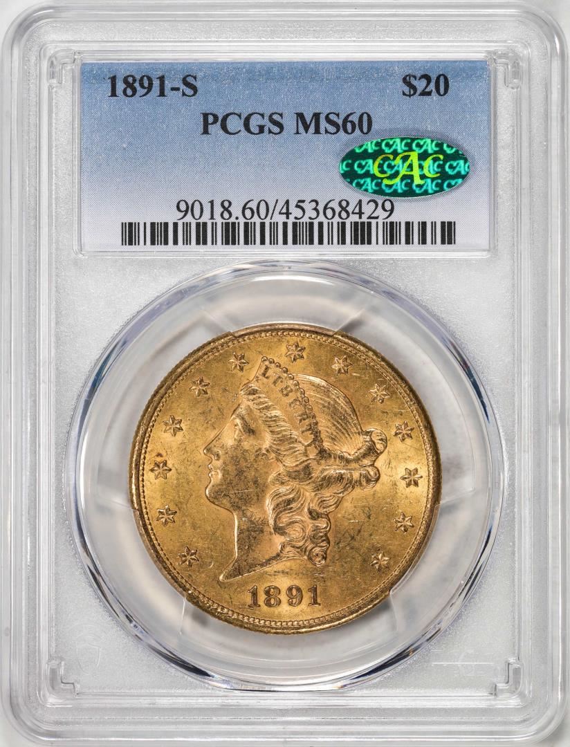 1891-S $20 Liberty Head Eagle Gold Coin PCGS MS60 CAC - BK Auctions
