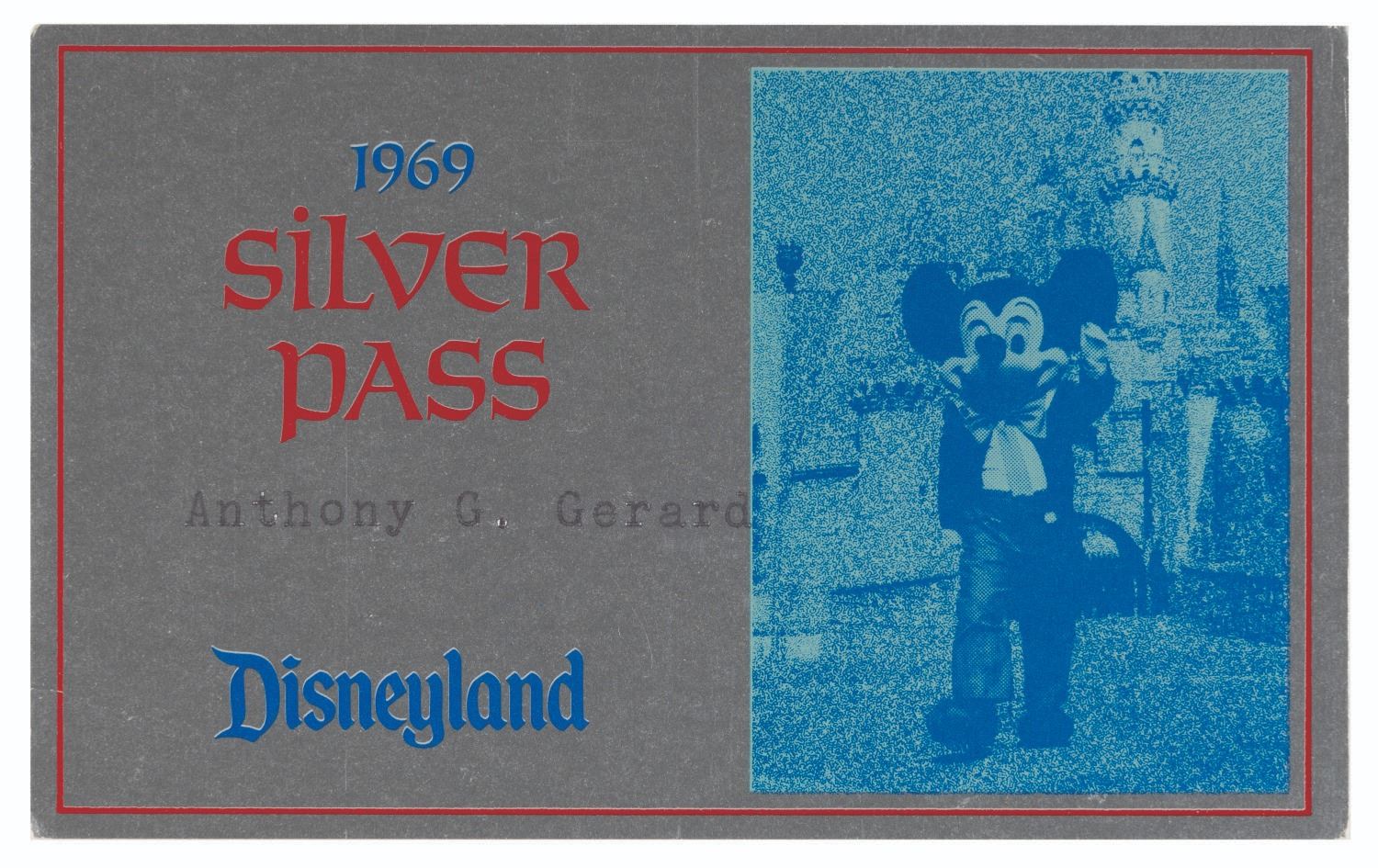 A Disneyland 1969 Silver Pass.