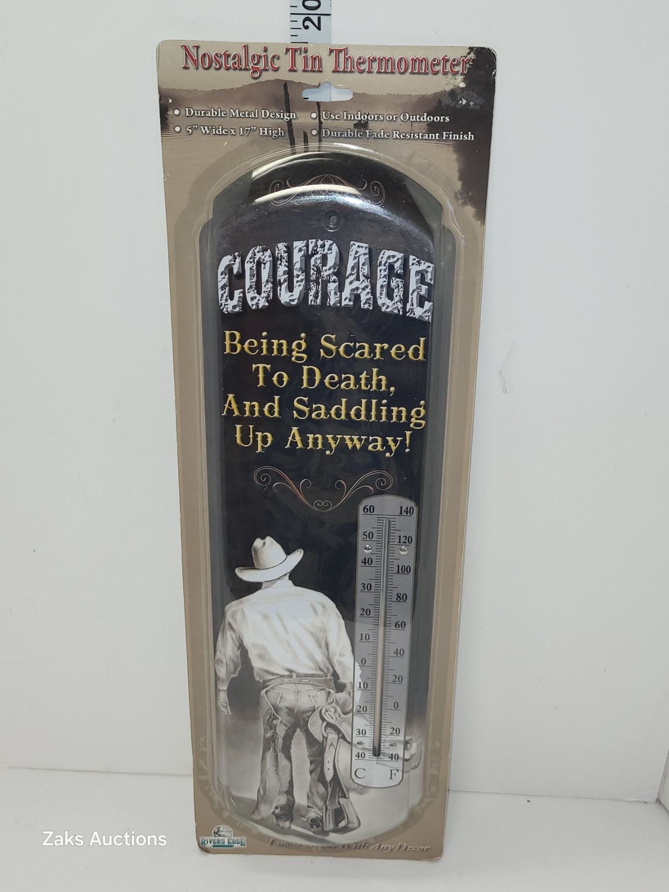 New Nostalgic Tin Thermometer - Courage Being Scared To Death, And ...