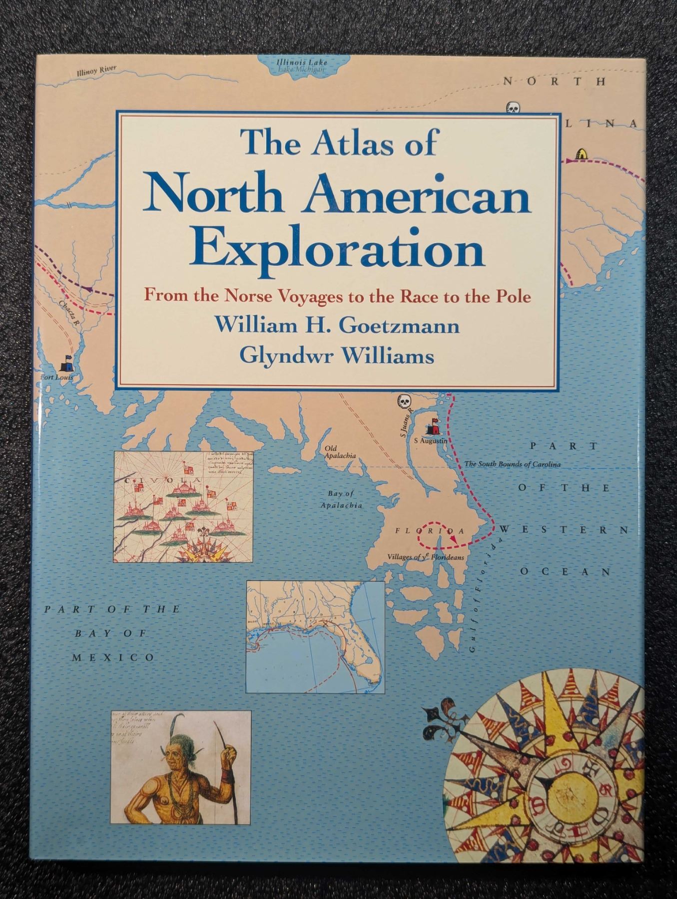Goetzmann: The Atlas of North American Exploration - From the Norse ...