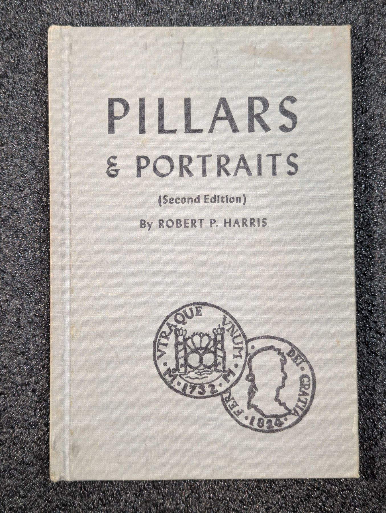 Harris: Pillars and Portraits - A Catalog of Spanish American Silver ...