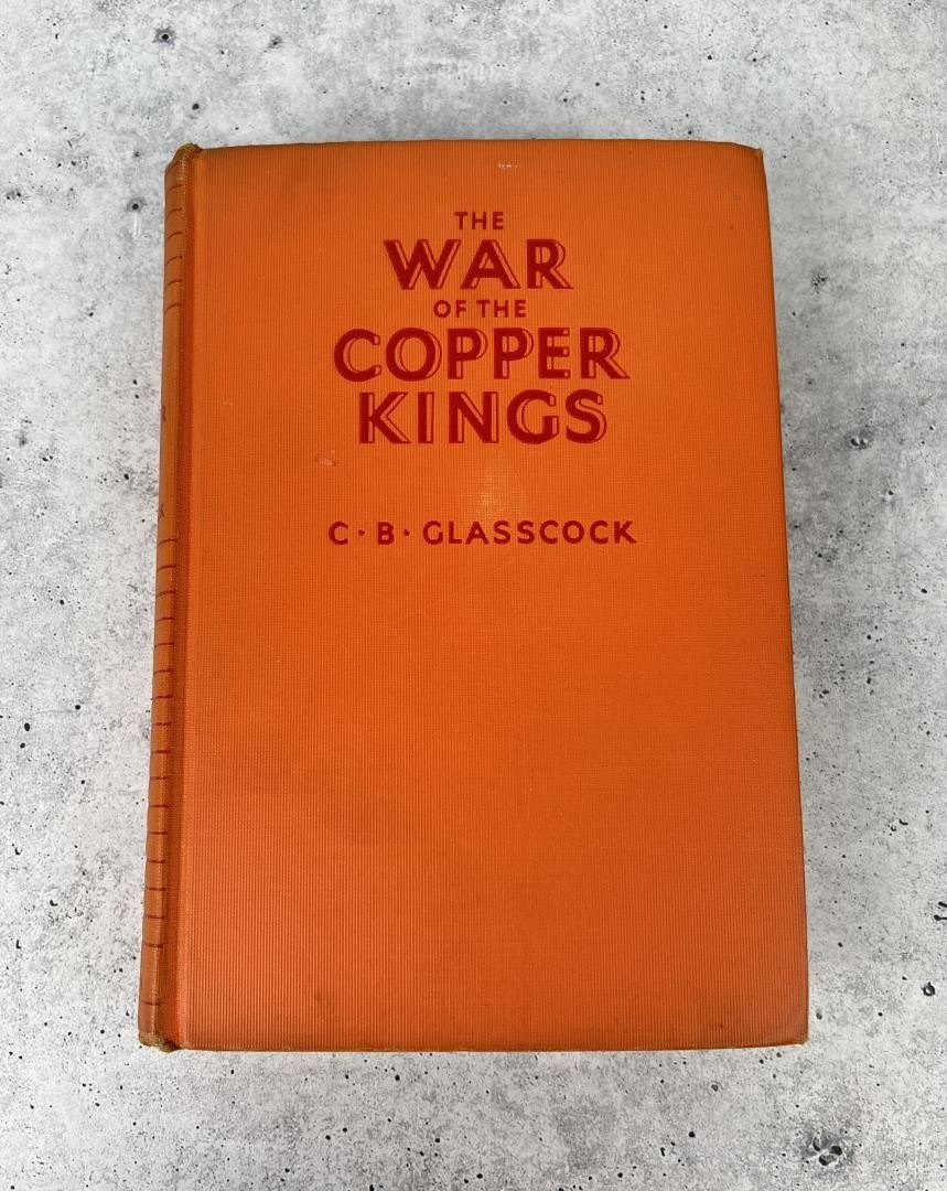 The War Of The Copper Kings First Edition