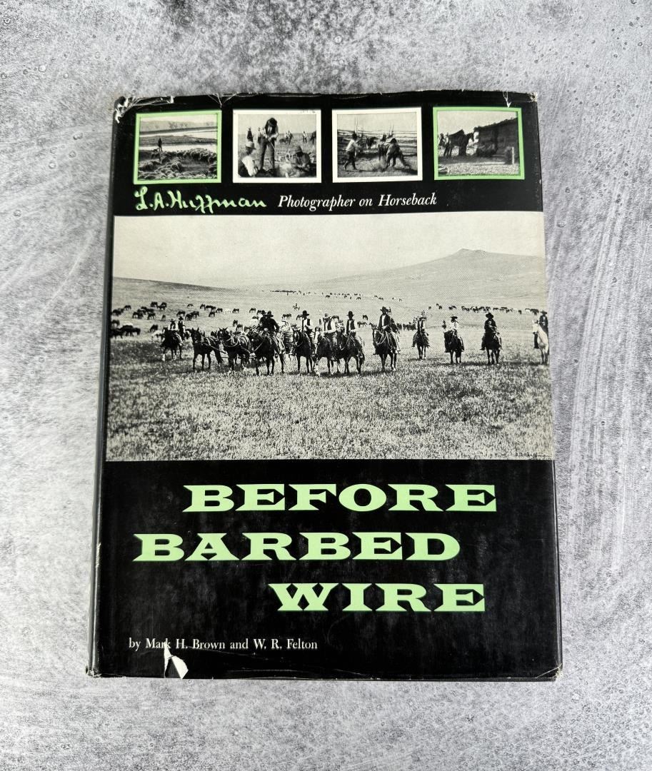 Before Barbed Wire LA Huffman